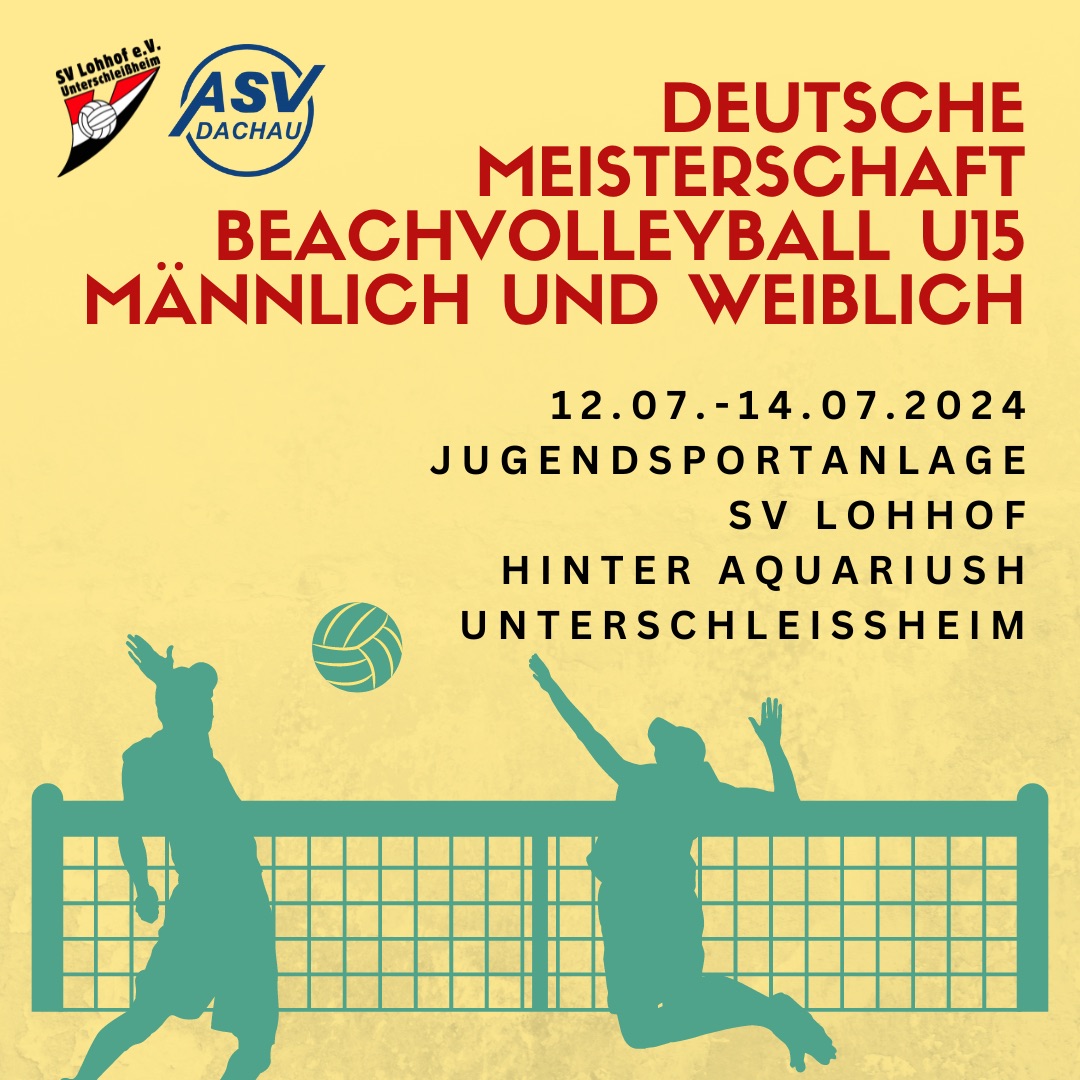 Deutsche Vereinsmeisterschaft U15 Beach – SV Lohhof Volleyball
